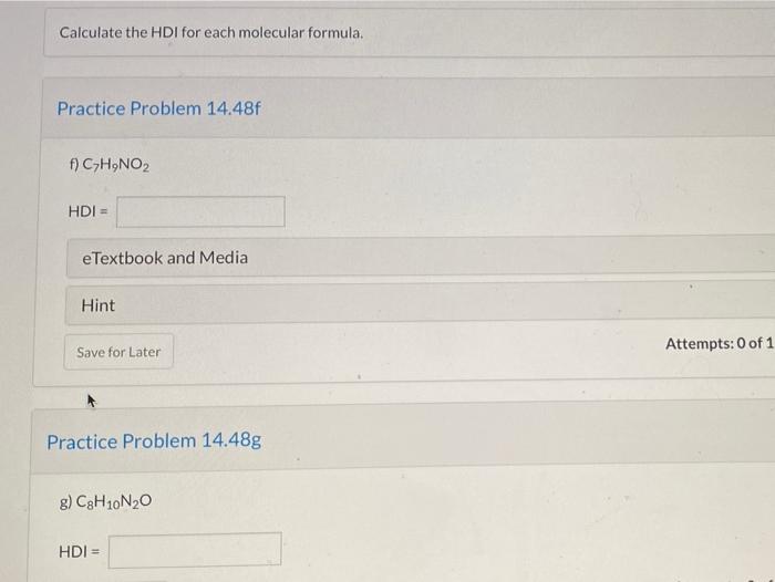 Solved Calculate the HDI for each molecular formula Practice | Chegg.com