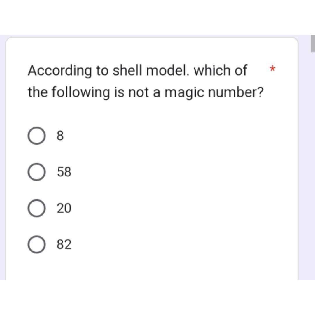 Solved According to shell model. which of the following is | Chegg.com