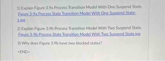 Solved 1) Explain Figure 3.9a Process Transition Model With | Chegg.com