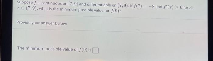 Solved Suppose f is continuous on [7,9] and differentiable | Chegg.com