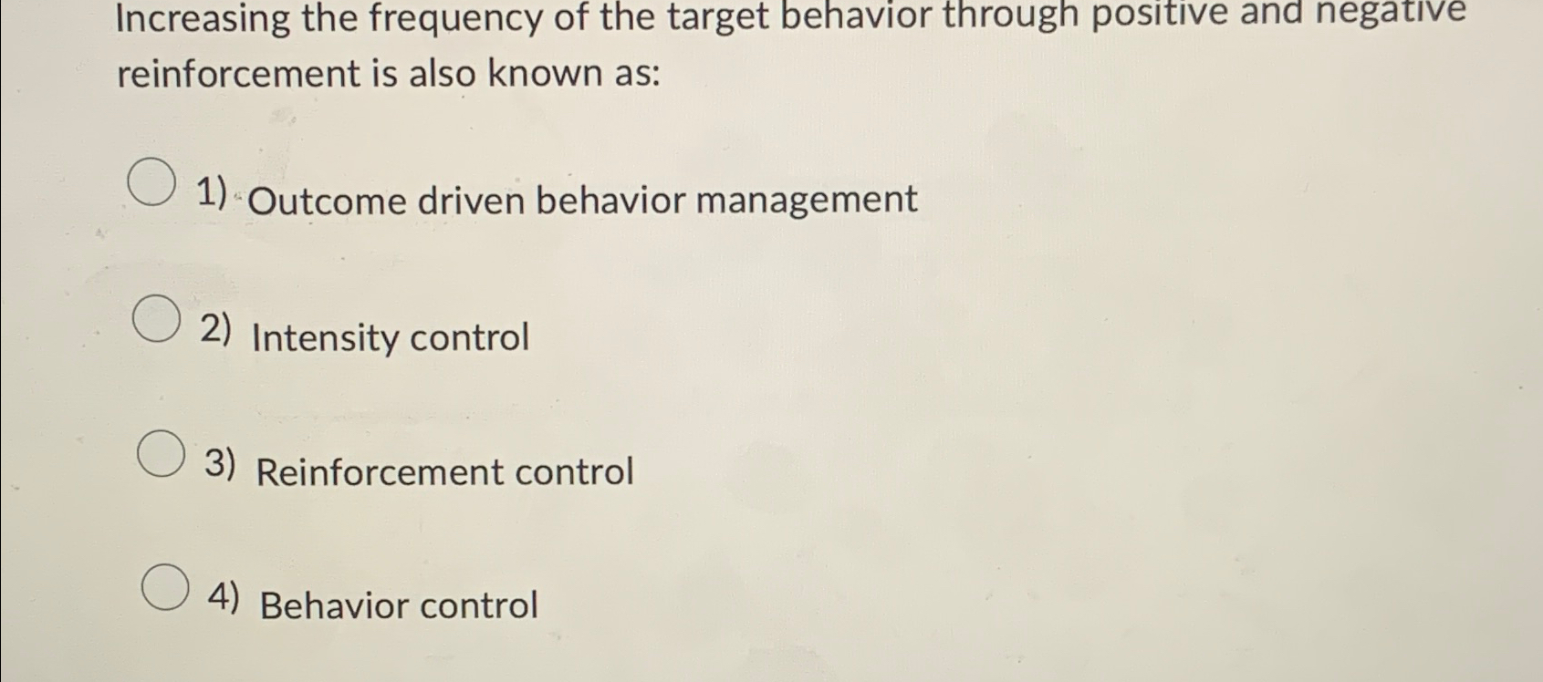 Solved Increasing the frequency of the target behavior | Chegg.com