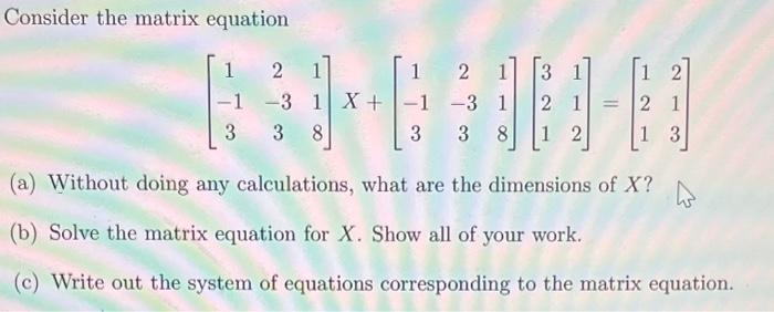 Solved Consider the matrix equation | Chegg.com