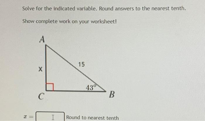 Solved Solve for the indicated variable. Round answers to | Chegg.com
