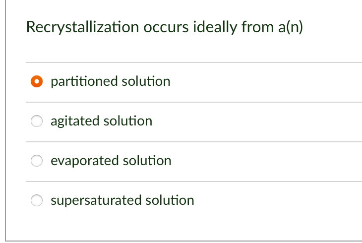 Solved Recrystallization occurs ideally from a(n)partitioned | Chegg.com