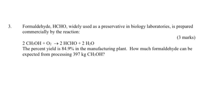 Solved 3. Formaldehyde, HCHO, widely used as a preservative | Chegg.com