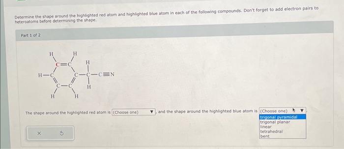 Solved The shape around the highlighted red atom is | Chegg.com