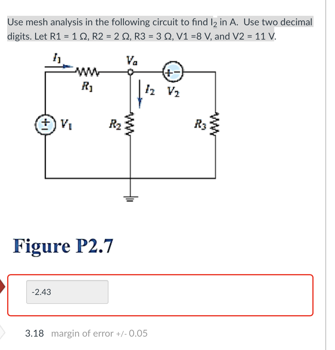 Solved Use mesh analysis in the following circuit to find I2 | Chegg.com