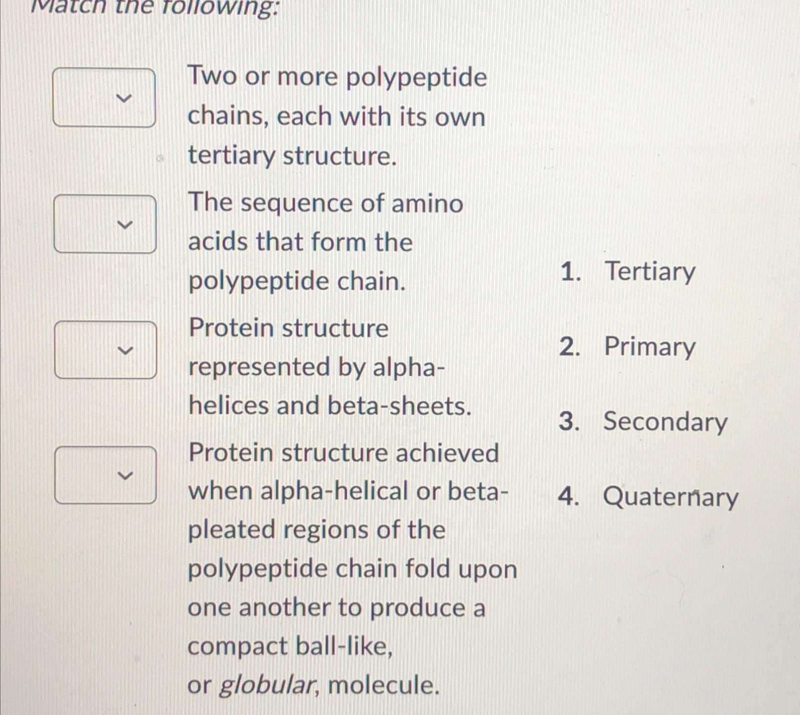 Solved Two or more polypeptide chains, each with its own | Chegg.com