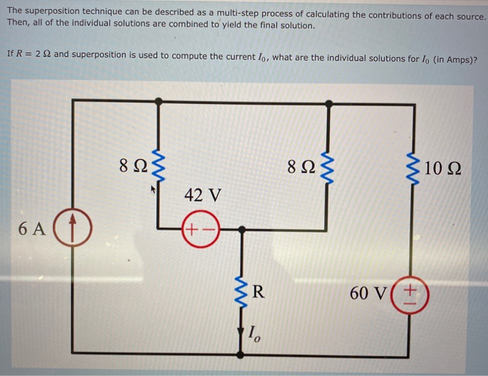 Solved The superposition technique can be described as a | Chegg.com