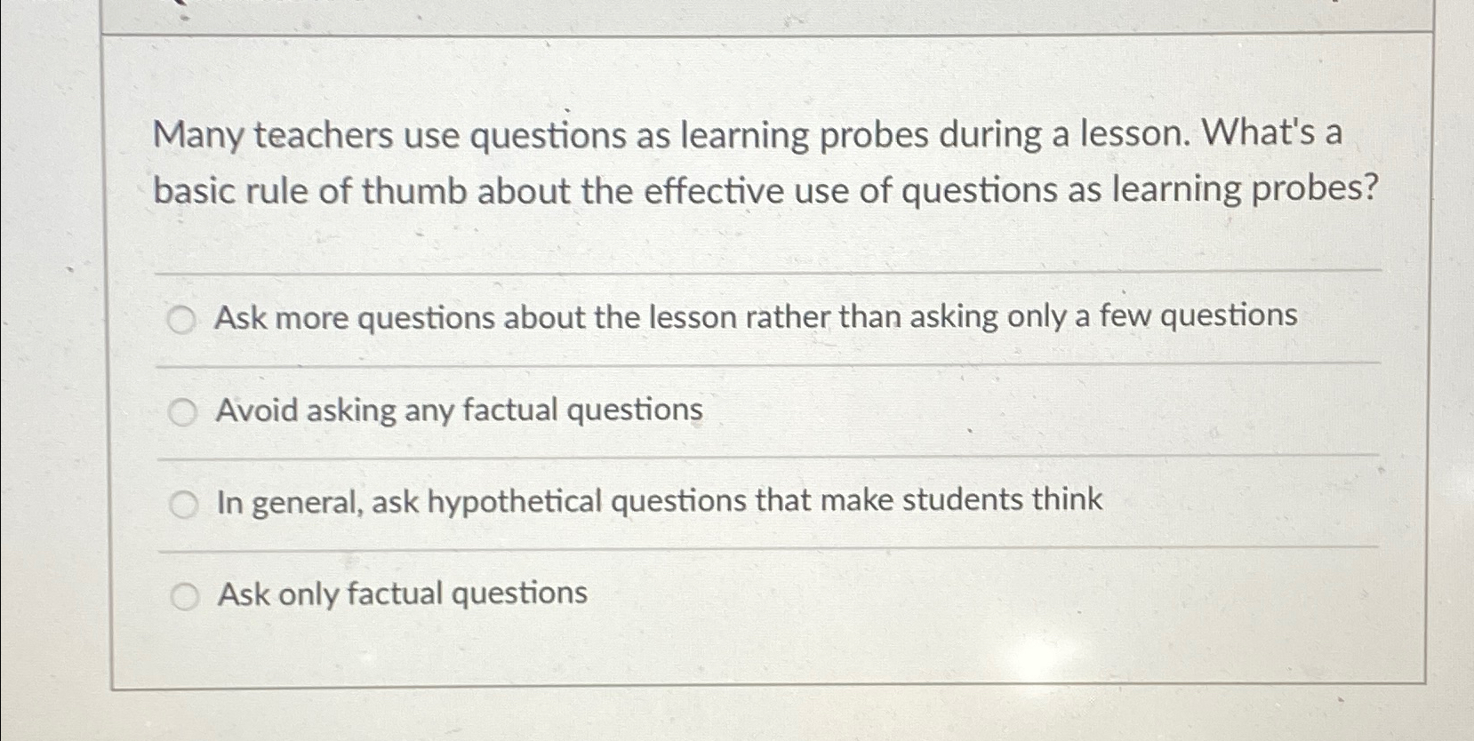 Solved Many teachers use questions as learning probes during | Chegg.com