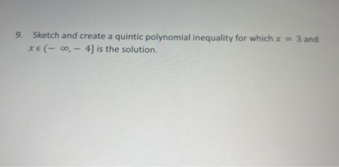 Solved 9. Sketch and create a quintic polynomial inequality | Chegg.com