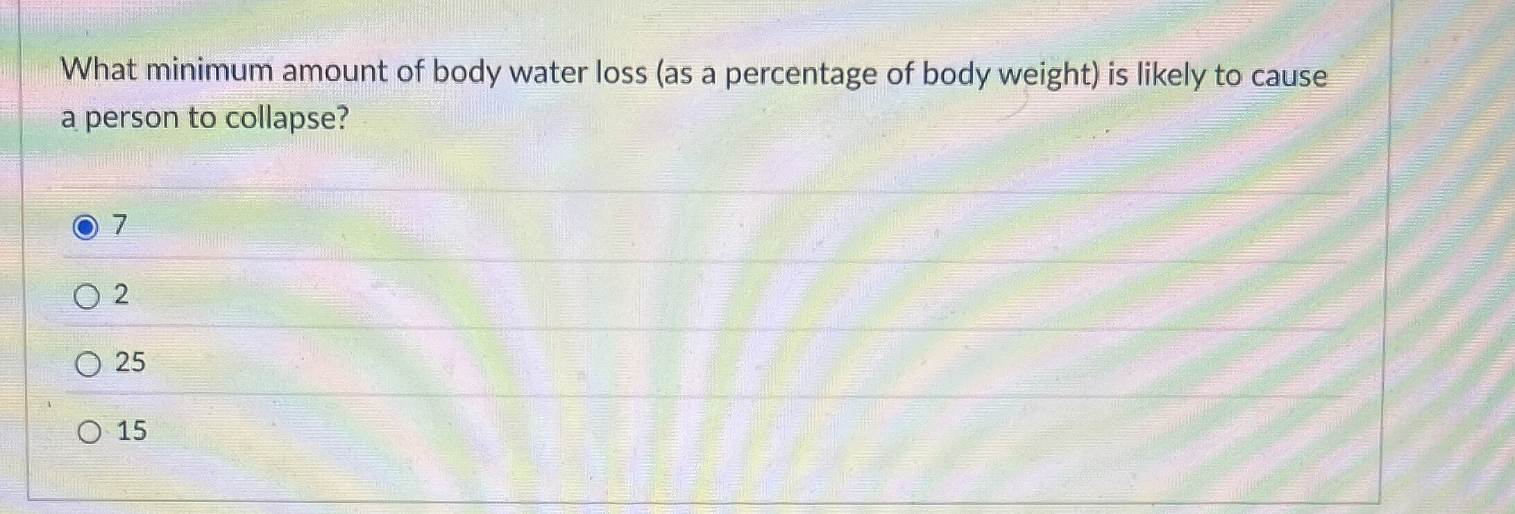 Solved What minimum amount of body water loss (as a | Chegg.com