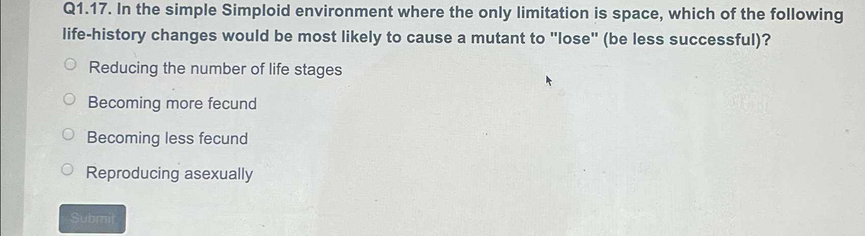 Solved Q1.17. ﻿In the simple Simploid environment where the | Chegg.com