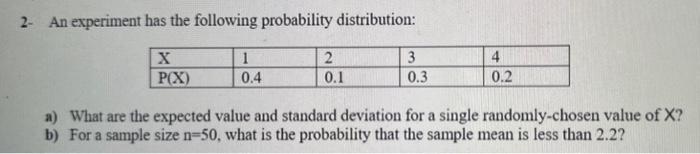 Solved 2- An experiment has the following probability | Chegg.com