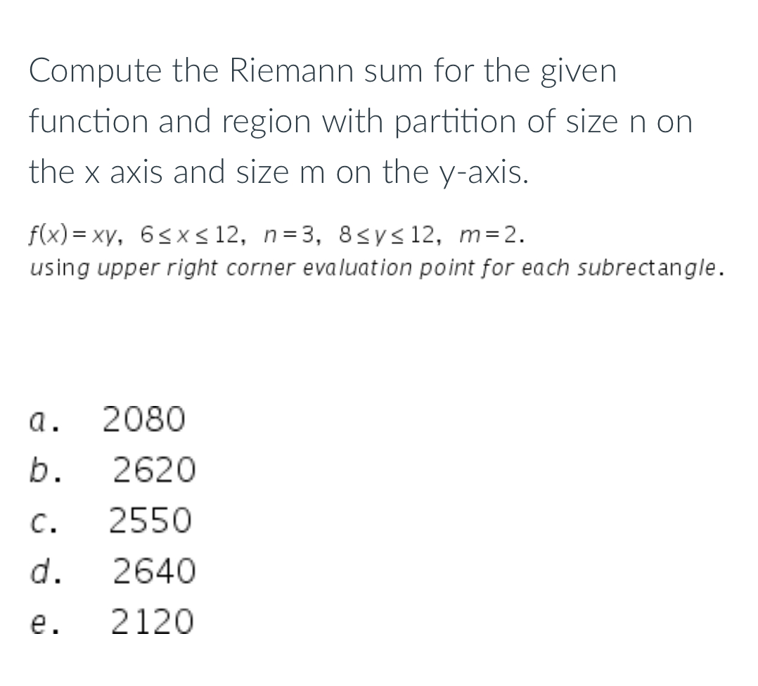 Compute the Riemann sum for the given function and | Chegg.com