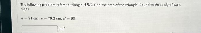 Solved The following problem refers to triangle ABC. Find | Chegg.com