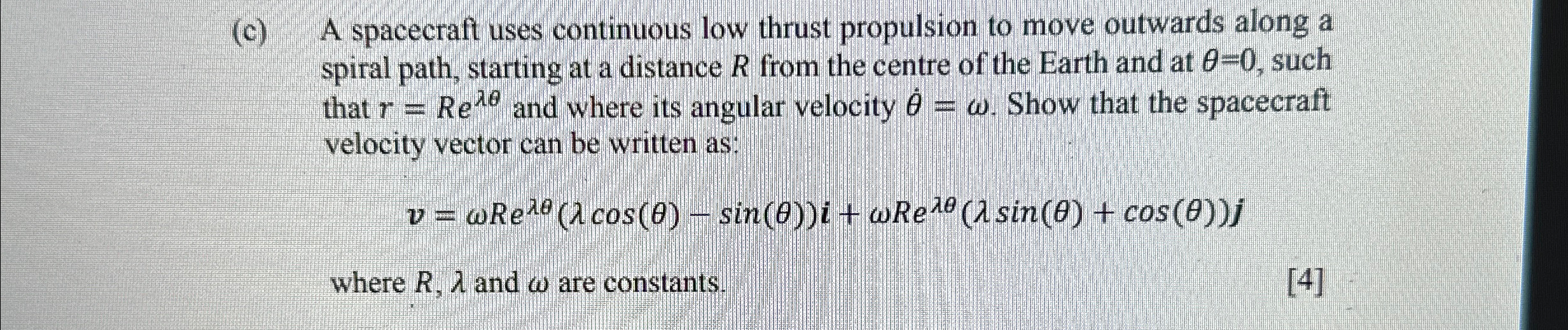 Solved (c) ﻿A spacecraft uses continuous low thrust | Chegg.com