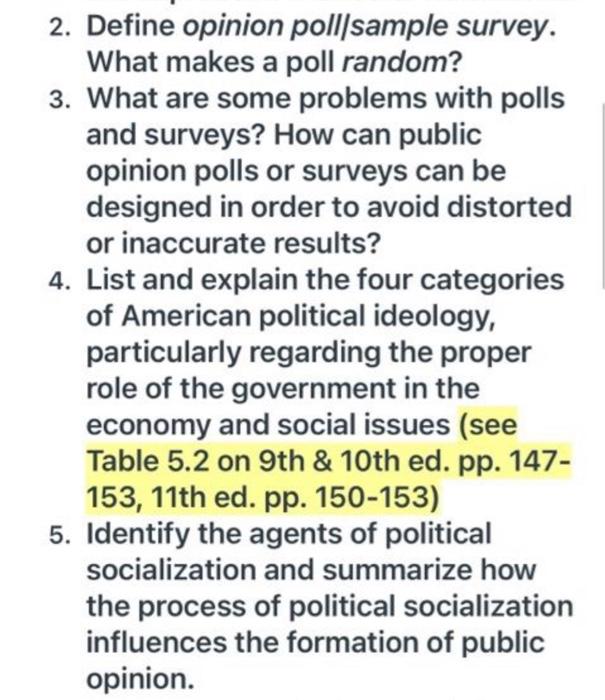 Solved 2. Define opinion poll/sample survey. What makes a | Chegg.com