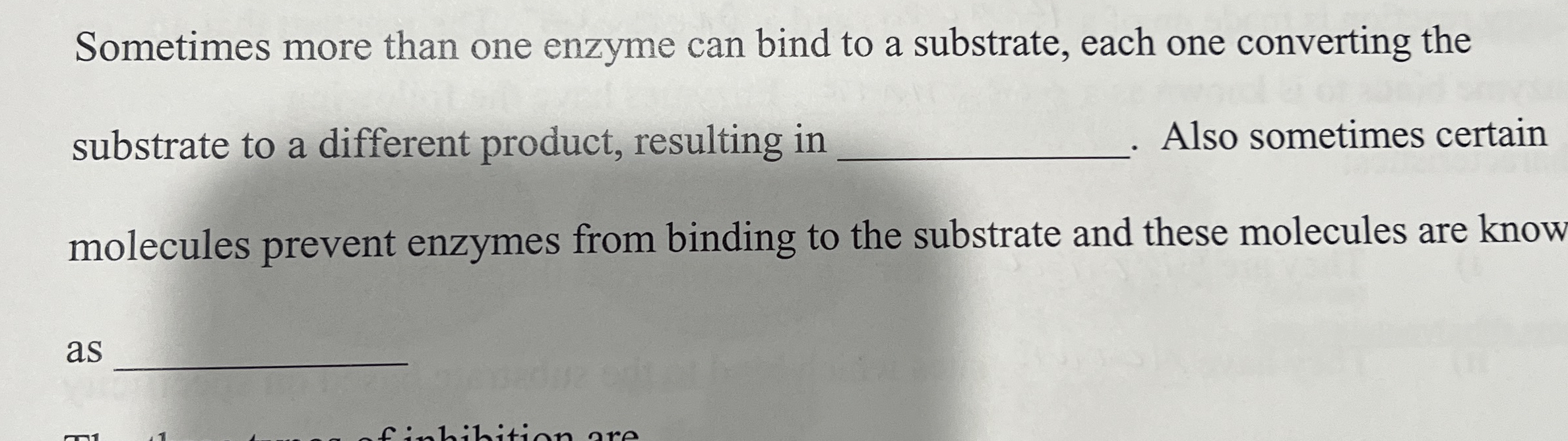 Solved Sometimes more than one enzyme can bind to a | Chegg.com