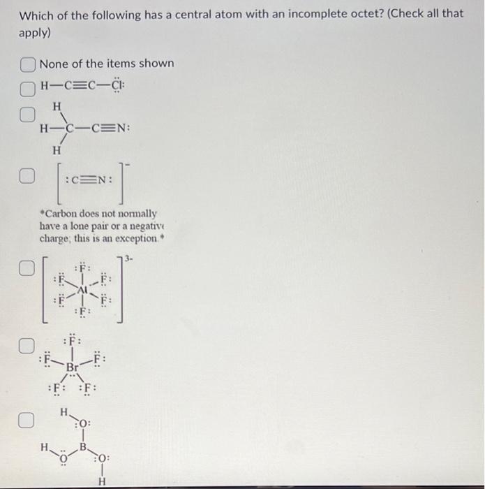 Solved Which of the following has a central atom with an | Chegg.com
