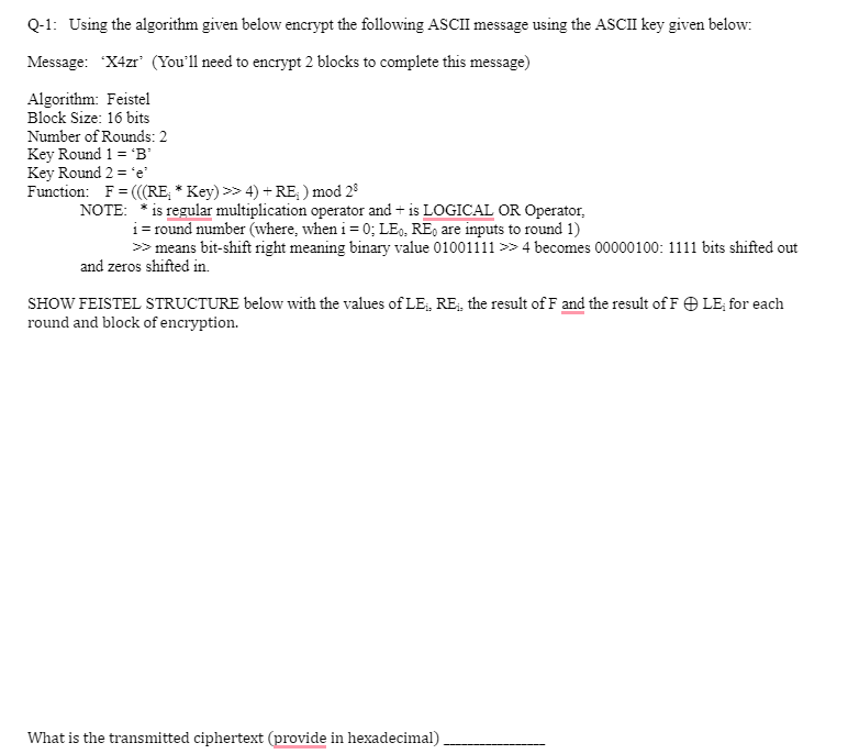 Solved Q 1 Using The Algorithm Given Below Encrypt The