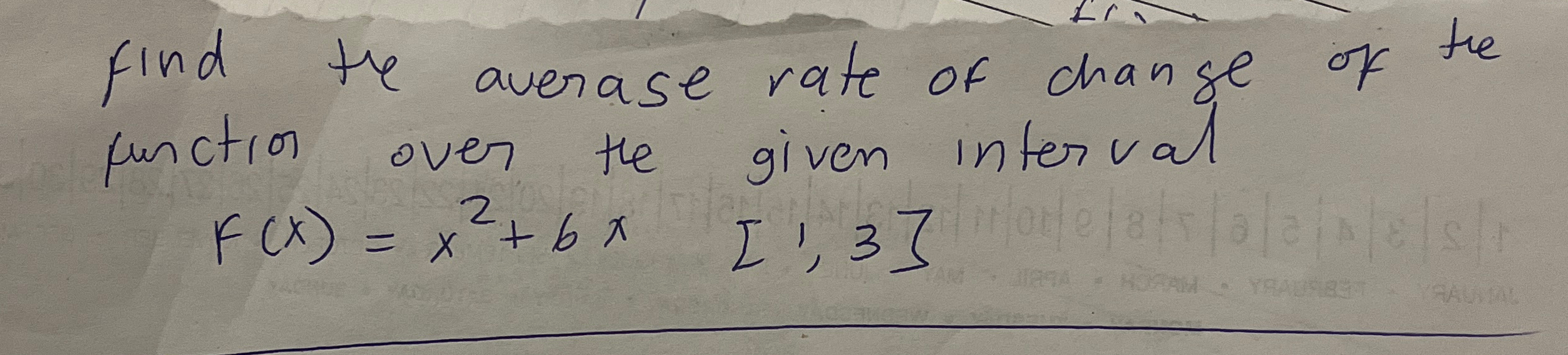 Solved find the averase rate of change of the function over | Chegg.com