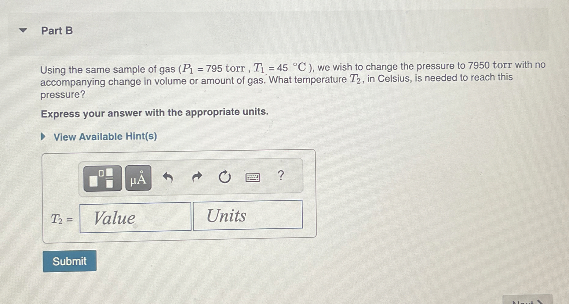 Solved Part BUsing the same sample of gas ( P1=795 ﻿torr | Chegg.com