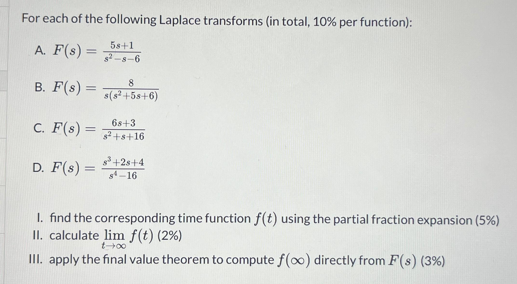 Solved For each of the following Laplace transforms (in | Chegg.com