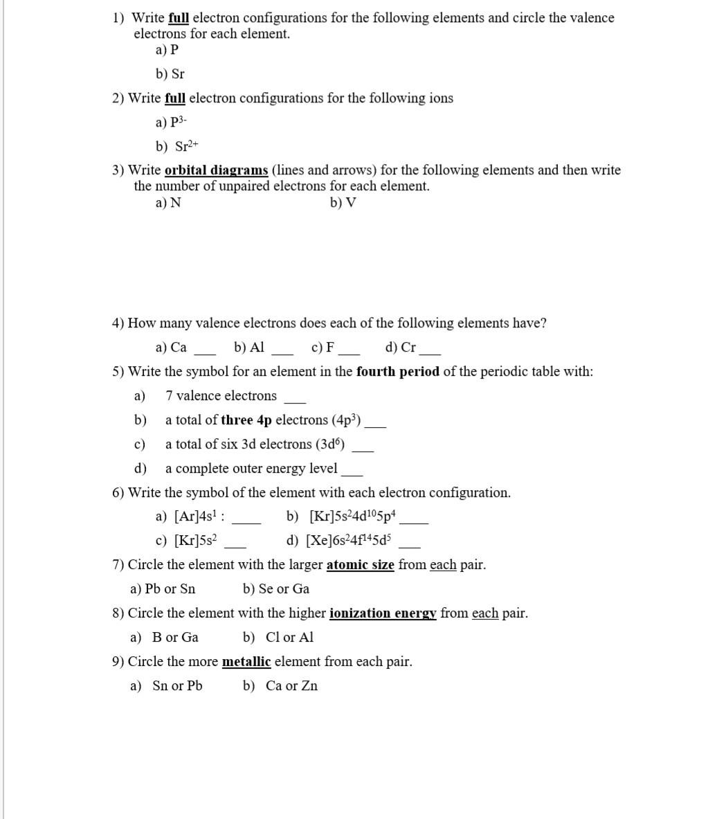 Solved 1 Write Full Electron Configurations For The
