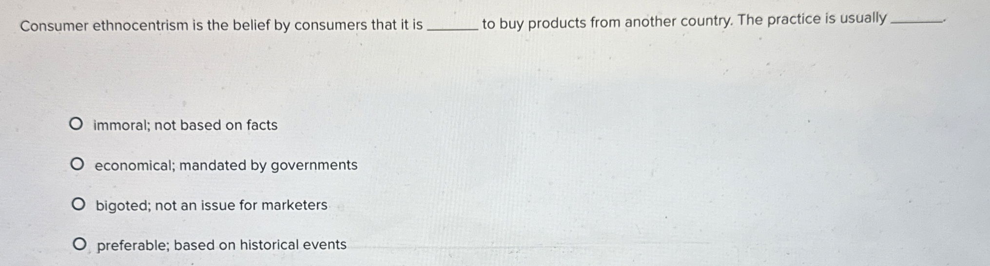 Solved Consumer ethnocentrism is the belief by consumers | Chegg.com
