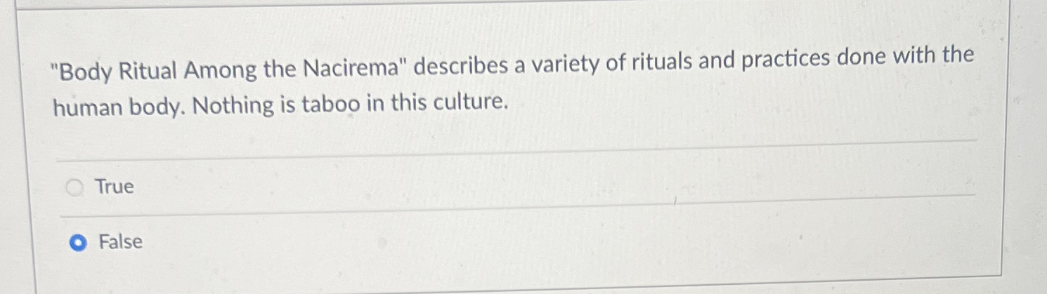 Solved "Body Ritual Among the Nacirema" describes a variety | Chegg.com