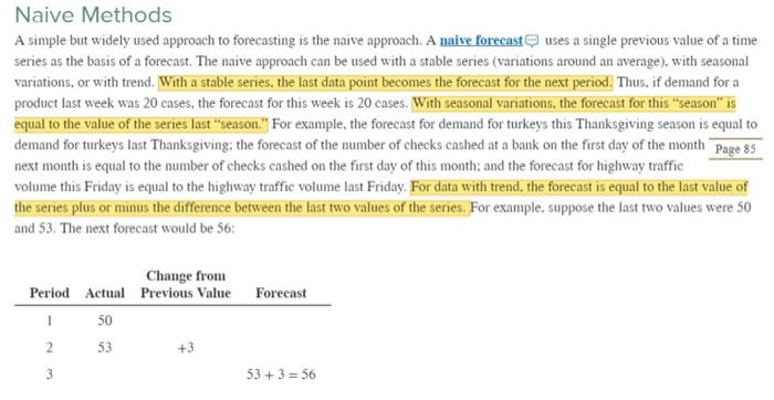 Solved Naive Methods A simple but widely used approach to | Chegg.com