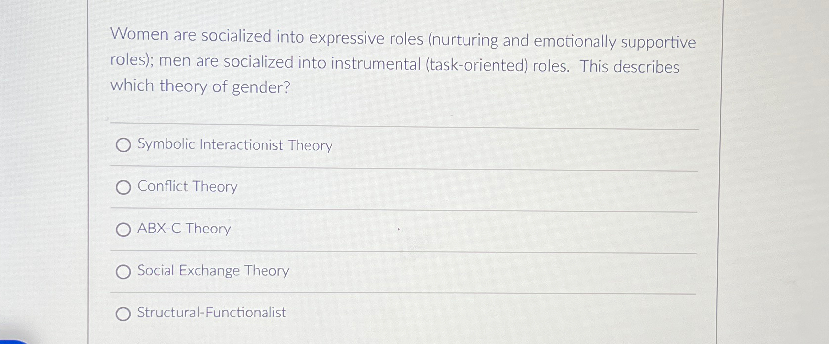 Solved Women are socialized into expressive roles (nurturing | Chegg.com