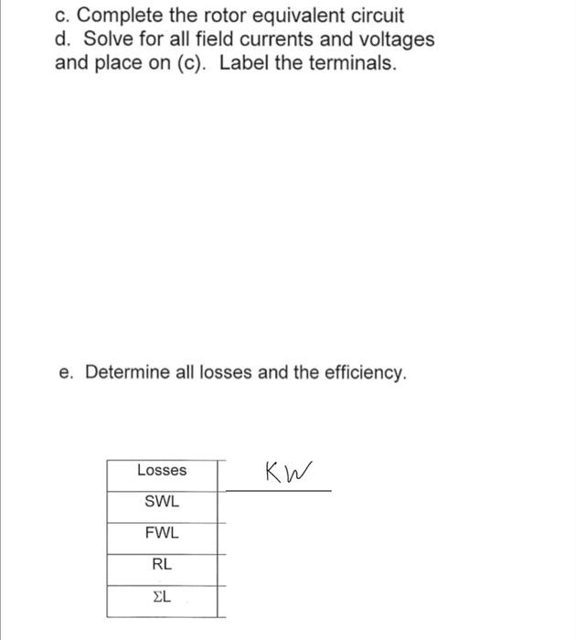 Solved c. Complete the rotor equivalent circuit d. Solve for | Chegg.com