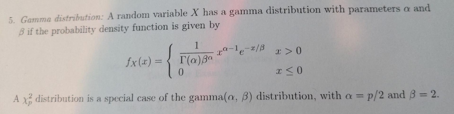 5. Gamma distribution: A random variable X has a | Chegg.com