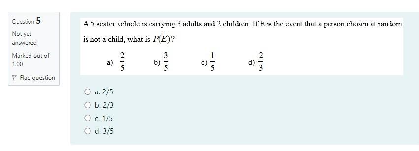 Solved Question 5 Not Yet A 5 Seater Vehicle Is Carrying 3