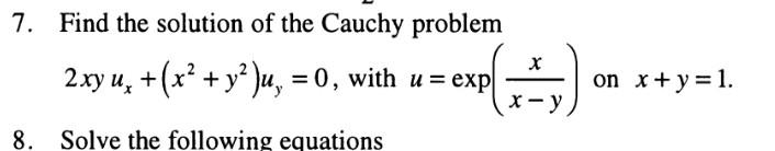 Solved 7. Find the solution of the Cauchy problem | Chegg.com