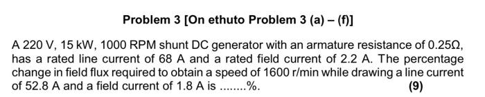 Solved Problem 3 [On ethuto Problem 3 (a) – (6)] A 220 V, 15 | Chegg.com