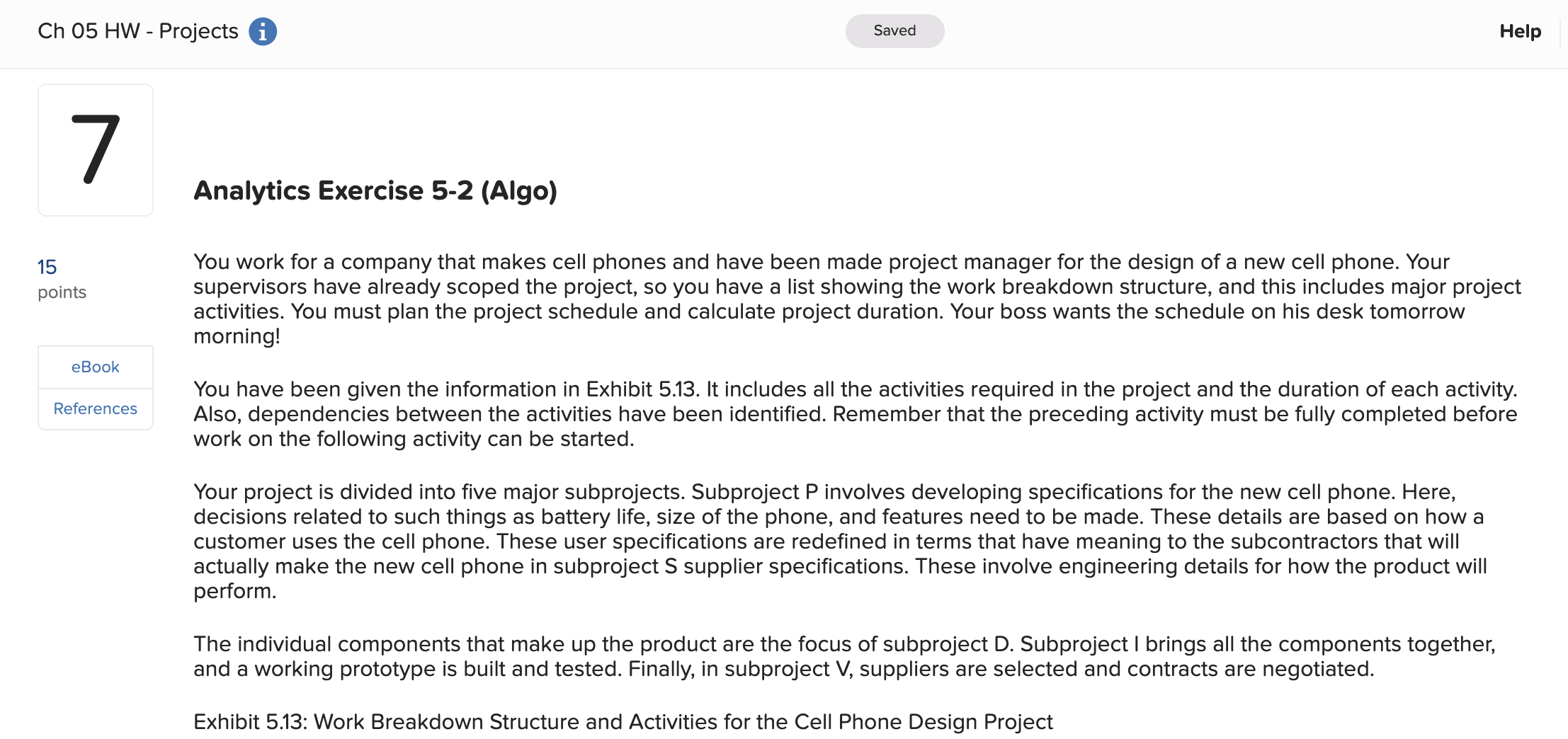 Solved Analytics Exercise 5-2 (Algo)You work for a company | Chegg.com