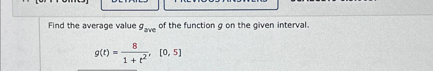 Solved Find The Average Value Gave ﻿of The Function G ﻿on