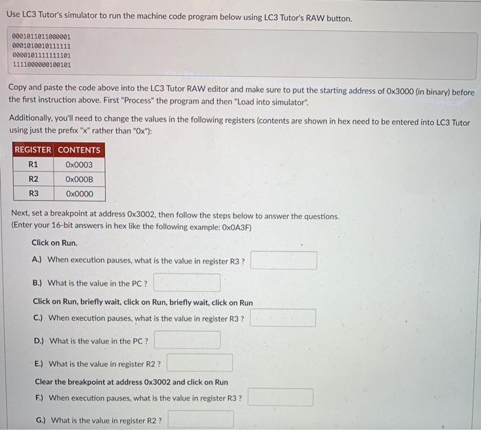 Solved Use Lc3 Tutors Simulator To Run The Machine Code 
