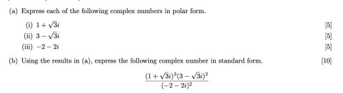 Solved (a) Express each of the following complex numbers in | Chegg.com