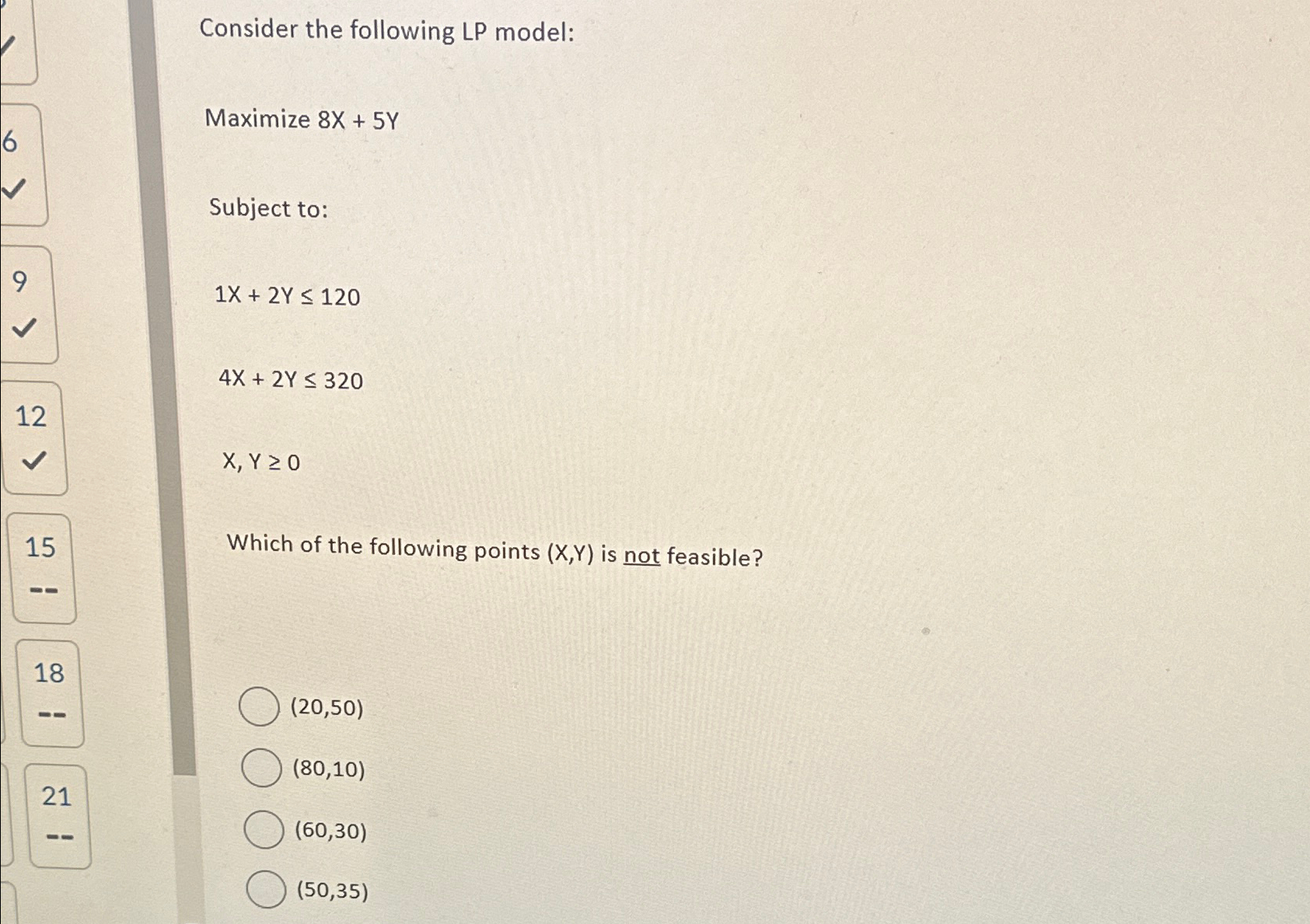 Solved Consider the following LP model:Maximize 8x+5YSubject | Chegg.com