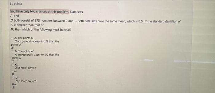 Solved You have only two chances at this problem. Data sets | Chegg.com