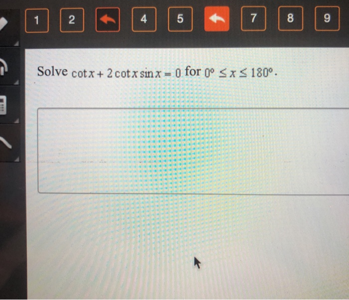 Solved tanºx - 2 cos x= 1 for SxS 21 Solve x is equal to | Chegg.com