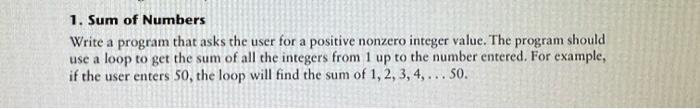 Solved 1 Sum Of Numbers Write A Program That Asks The User