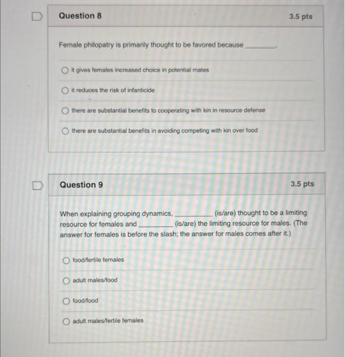 Female philopatry is primarily thought to be favored | Chegg.com