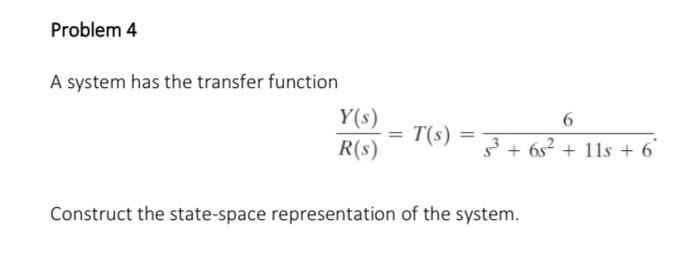 Solved A system has the transfer function | Chegg.com