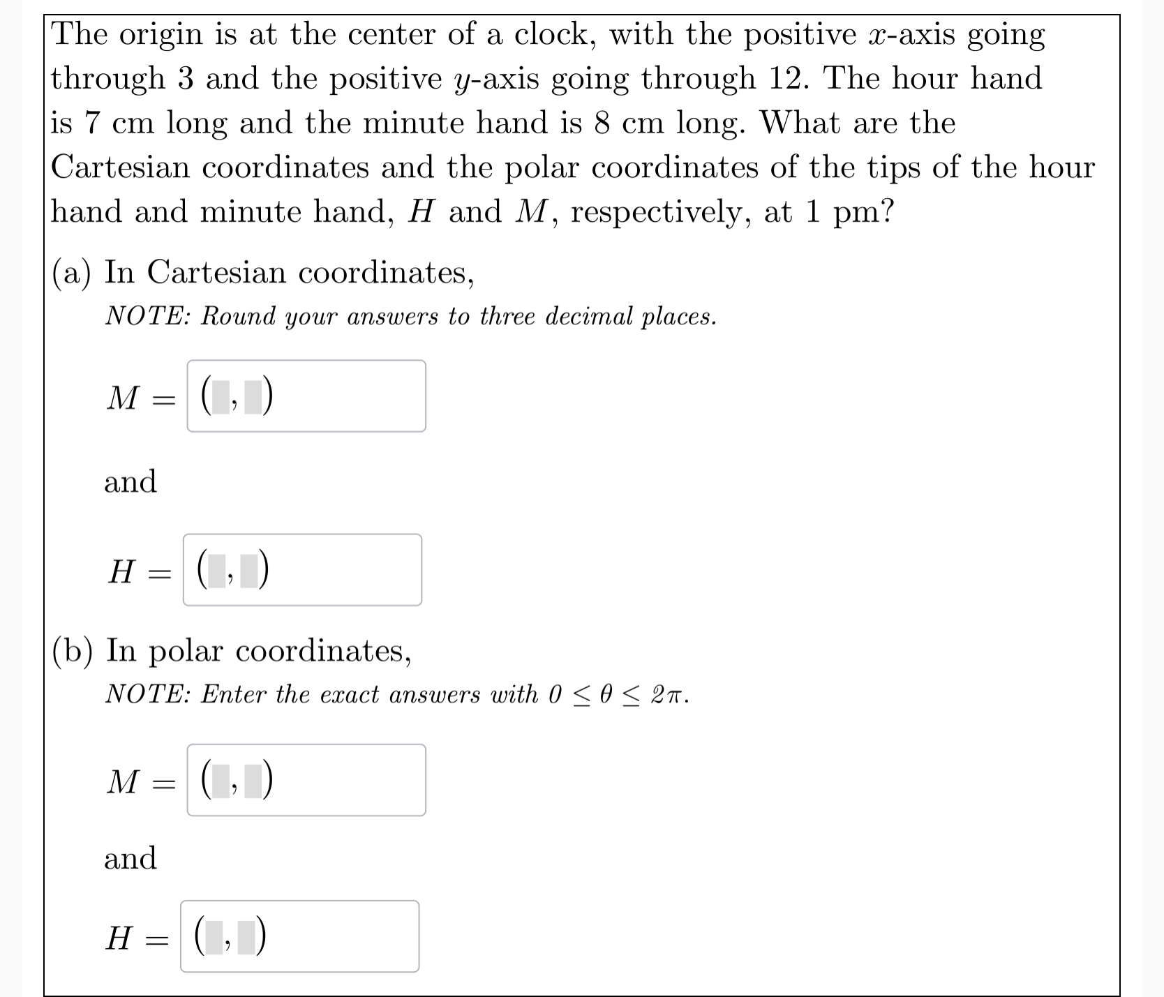Solved The origin is at the center of a clock, with the | Chegg.com