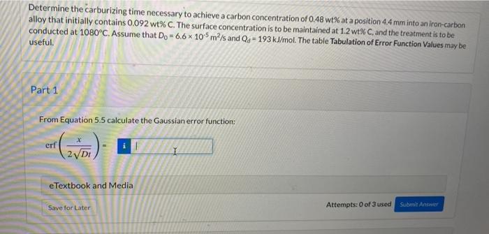 Solved Determine the carburizing time necessary to achieve a | Chegg.com